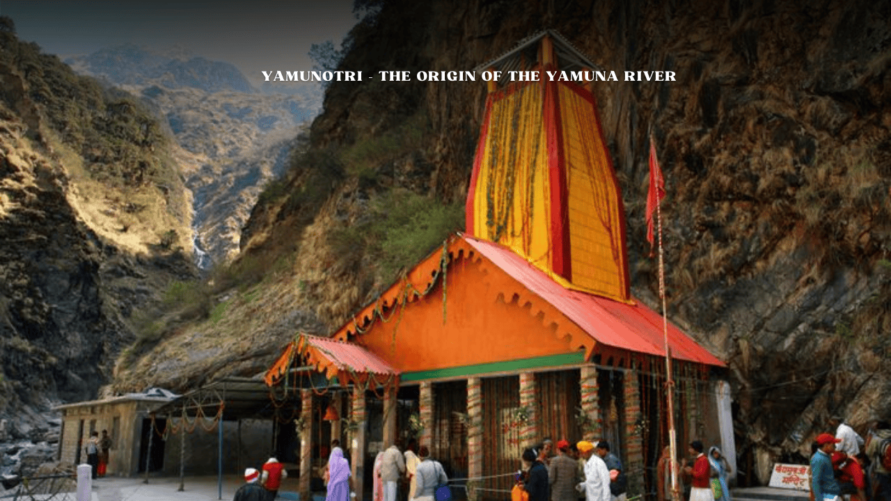 Yamunotri – The Origin of the Yamuna River | Travel Blog – Tips ...